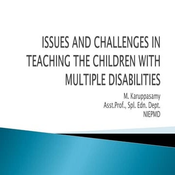 Challenges in teaching Children with Multiple Disabilities | PPTX