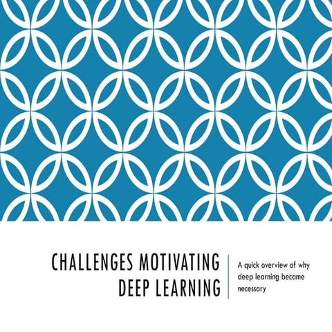 Challenges_Motivating_Deep_Learning.pptx