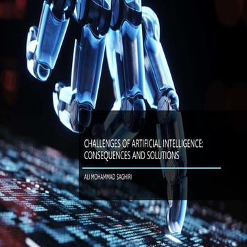 Challenges of Artificial Intelligence: Consequences and Solutions | PPTX