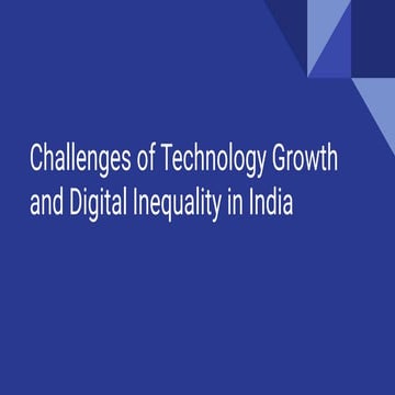 Challenges of Technology Growth and Digital Inequality in India | PDF