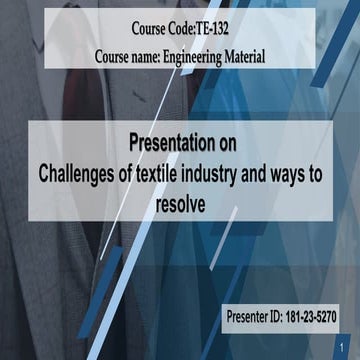 Challenges of textile industry and ways to resolve | PPTX