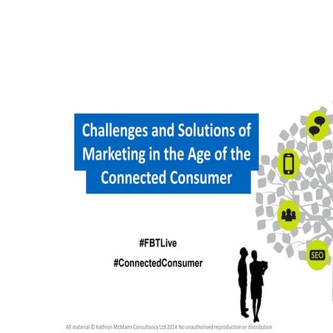Challenges of Marketing to the Connected Consumer kathryn mc mann | PPT