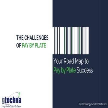 The Challenges Pay by Plate: Your Road Map to Pay by Plate Success | PPTX