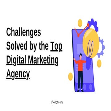 Finding the perfect digital Marketing Agency | Eflot | PDF