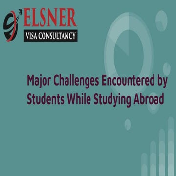 Challenges while studying abroad | PPTX