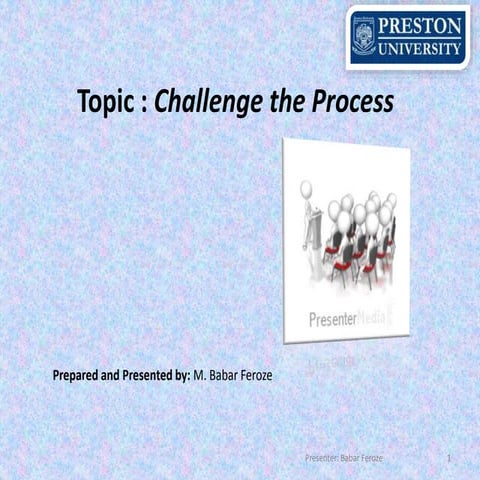 Challenge the process 'Leadership' | PPT