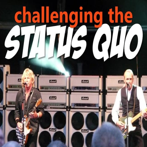 Challenging the Status Quo | PDF
