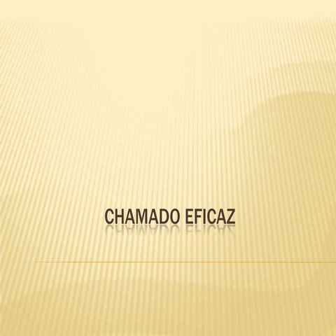 Soteriologia: Chamado Eficaz | PPTX