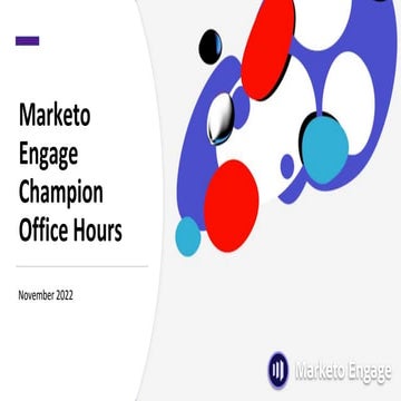 Nov 2022 - Marketo Champion Office Hours | PPTX