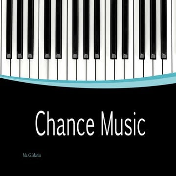 Chance music | PPTX