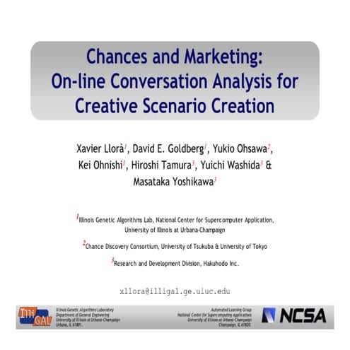 Chances and Marketing: On-line Conversation Analysis for Creative ...