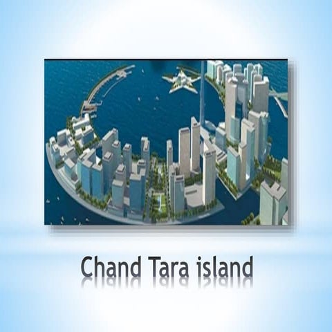 Chand Tara island information about the future island | PPTX