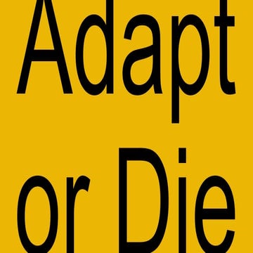 Adapt or Die - Martin Crump | PPTX