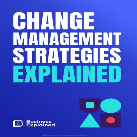 Change-Management-Strategies-EXPLAINED-by-Business-Explained-v2.pdf