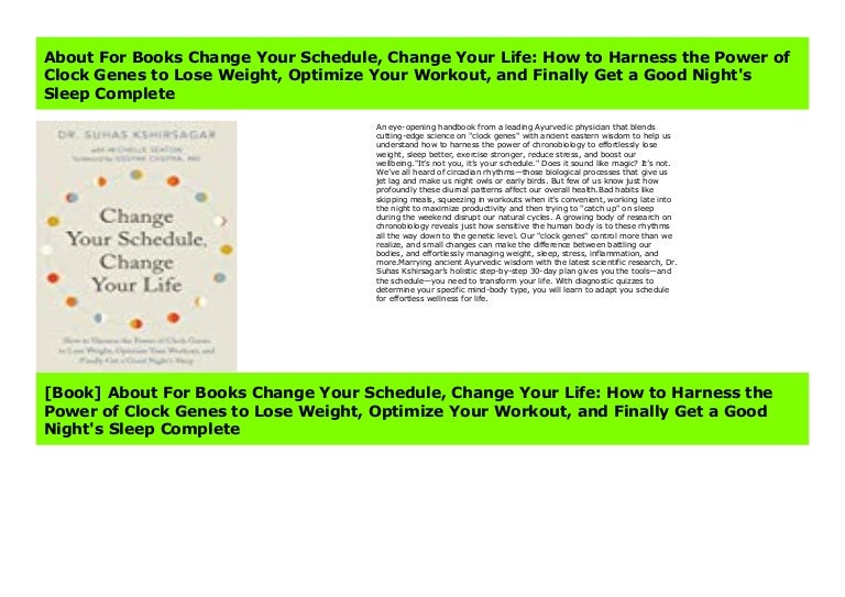 About For Books Change Your Schedule Change Your Life How To Harne About For Books Change Your Schedule Change Your Life How To Harne
