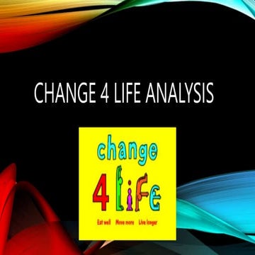 Change 4 life analysis.pptx