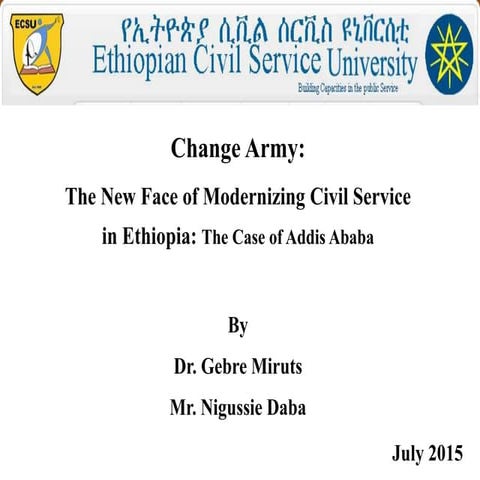 Change army: The New Face of Modernizing Civil Service In Ethiopia | PPTX