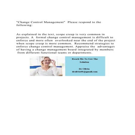 Change Control Management Please respond to the following | DOCX