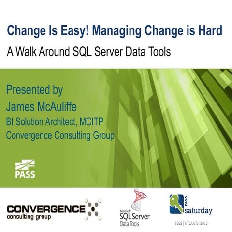 A Walk Around SQL Server Data Tools | SQL Saturday#392 by James ...