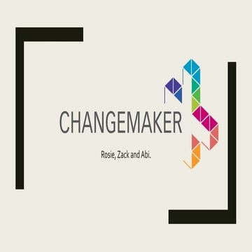 Changemaker group-presentation | PPT