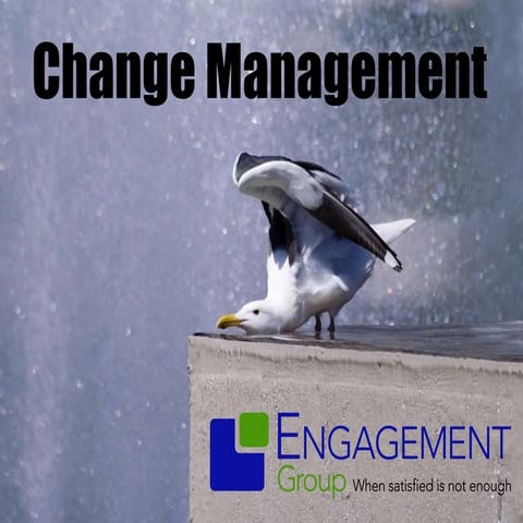 Change management - Engagement Group | PPTX