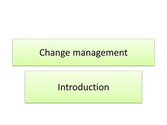 Introduction to Change Management by Derek Hendrikz | PPTX | Business ...
