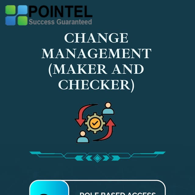 Change Management (Maker and Checker).pdf