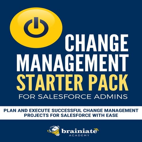 Change Management Starter Pack for Salesforce Admins | PDF