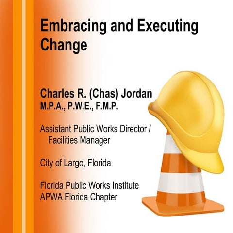 Embracing and Executing Change | PPT