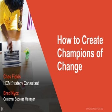 How to Create Champions of Change | PPTX