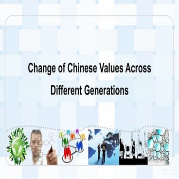 Change of chinese values across different generations | PPT