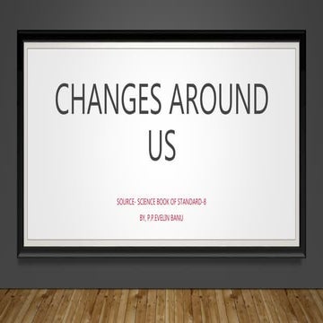Changes around us | PPT