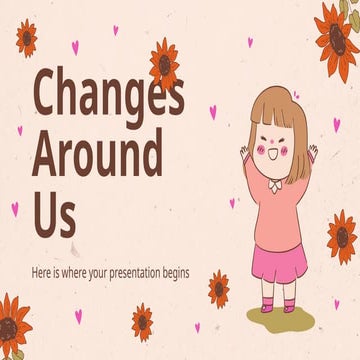 Changes Around Us Class Sixth Lesson 1.pptx