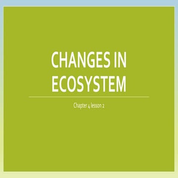 Changes in ecosystem | PPTX