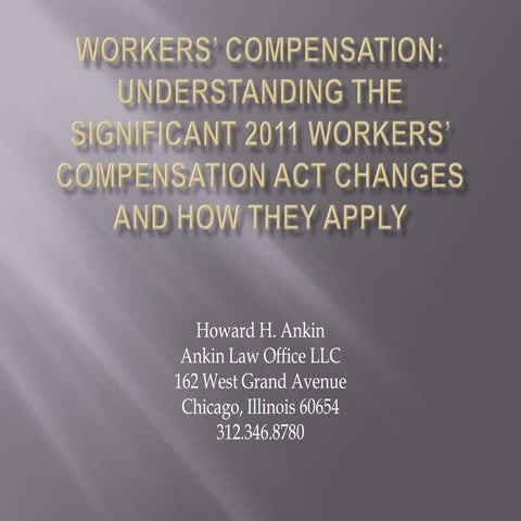 Changes in the illinois workers’ compensation act | PPT