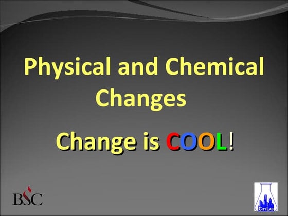 Physical and Chemical Change Grade 6 Elementary School.ppt