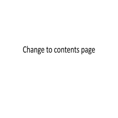 Change to contents page | PPTX