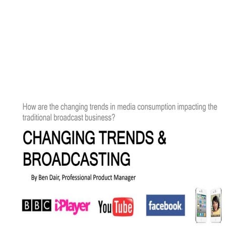 Change Trends & Broadcasting | PPTX