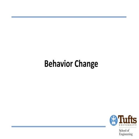 Changing Behavior What Does It Mean and How Do We Do It (3 of 3) | PPT