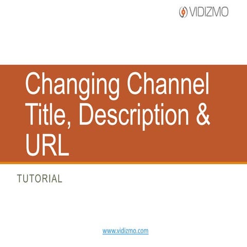Change Channel Title, Description & URL | PPTX | Computing | Technology & Computing