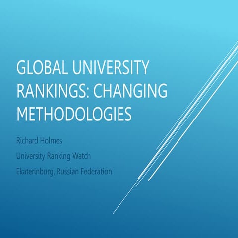 Global University Rankings: Changing Methodologies | PPTX