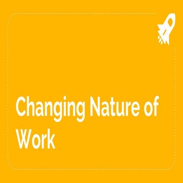 Changing nature of work | PPTX
