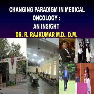 CHANGING PARADIGM IN MEDICAL ONCOLOGY.pptx