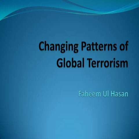 Changing Patterns Of Global Terrorism | PPTX