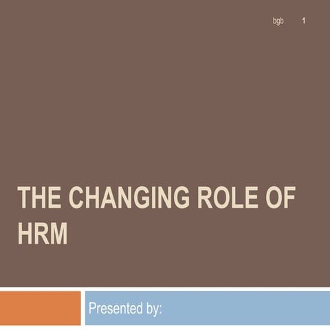 Changing Role Of Human Resource Management | PPT
