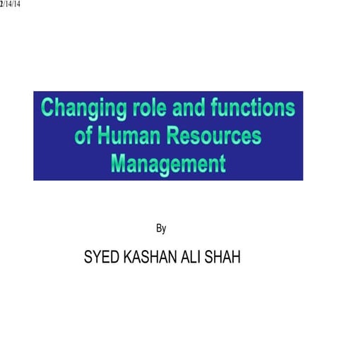 Changing role and functions of Human Resources Management | PPT