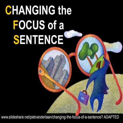 Changing sentence focus | PPTX