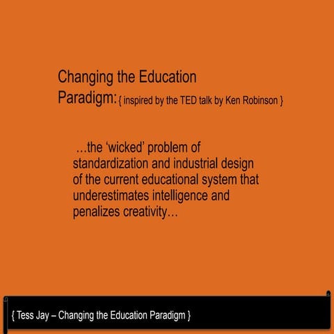 Changing the education paradigm | PPTX