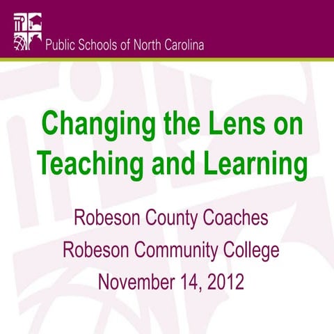 Changing the Lens on Teaching and Learning 11-14-12 | PPT | Education ...