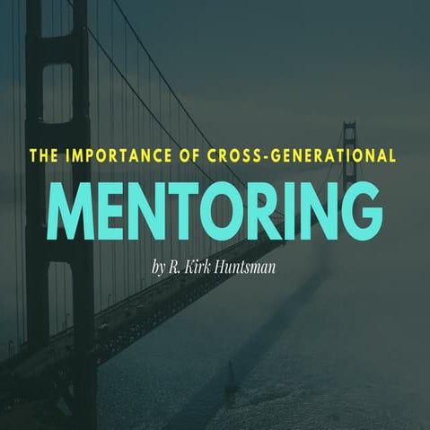 The Importance of Cross-Generational Mentoring | PDF